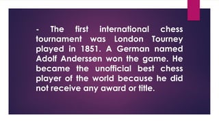 history-of-chess (1).pptx for grade 8 std | PPT