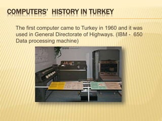 History of computers in turkey | PPTX
