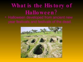 History Of Halloween | PPT | National & Civic Holidays | Holidays