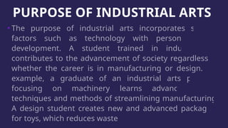 IndustrialartsHistory-of-Industrial-arts.pptx