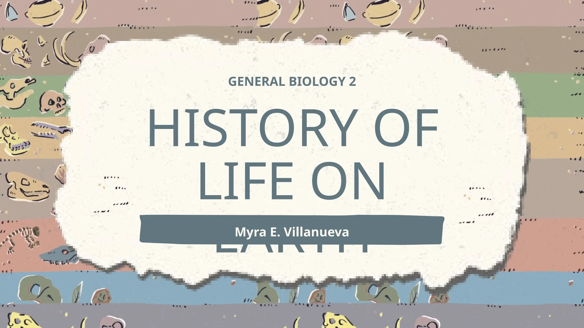 History-of-Life-on-Earth in General Biology | PPTX