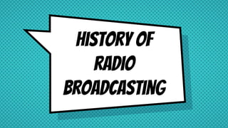 history-of-radio-broadcasting.pptx