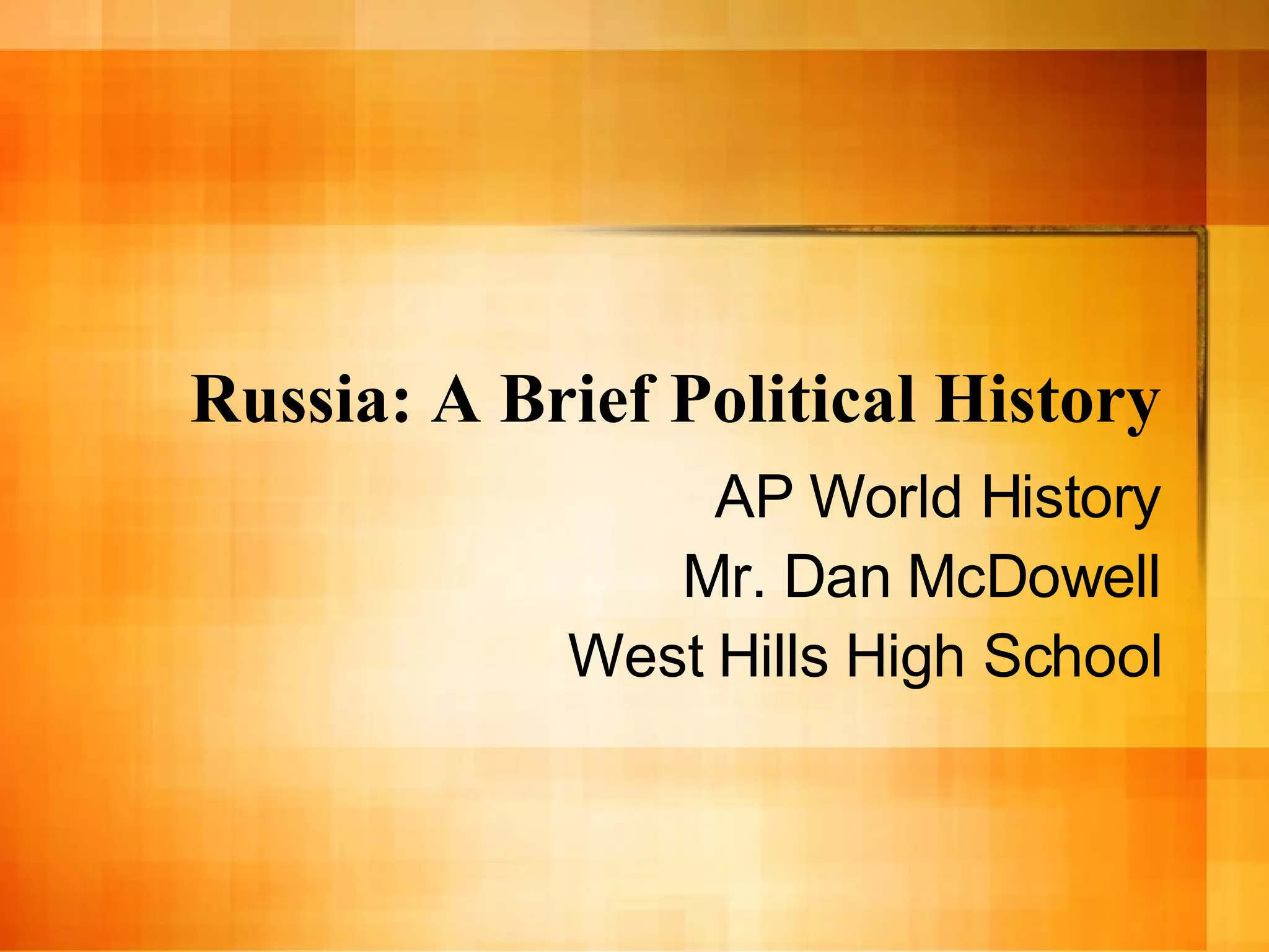 History of Russia (Until 1900s) | PPT