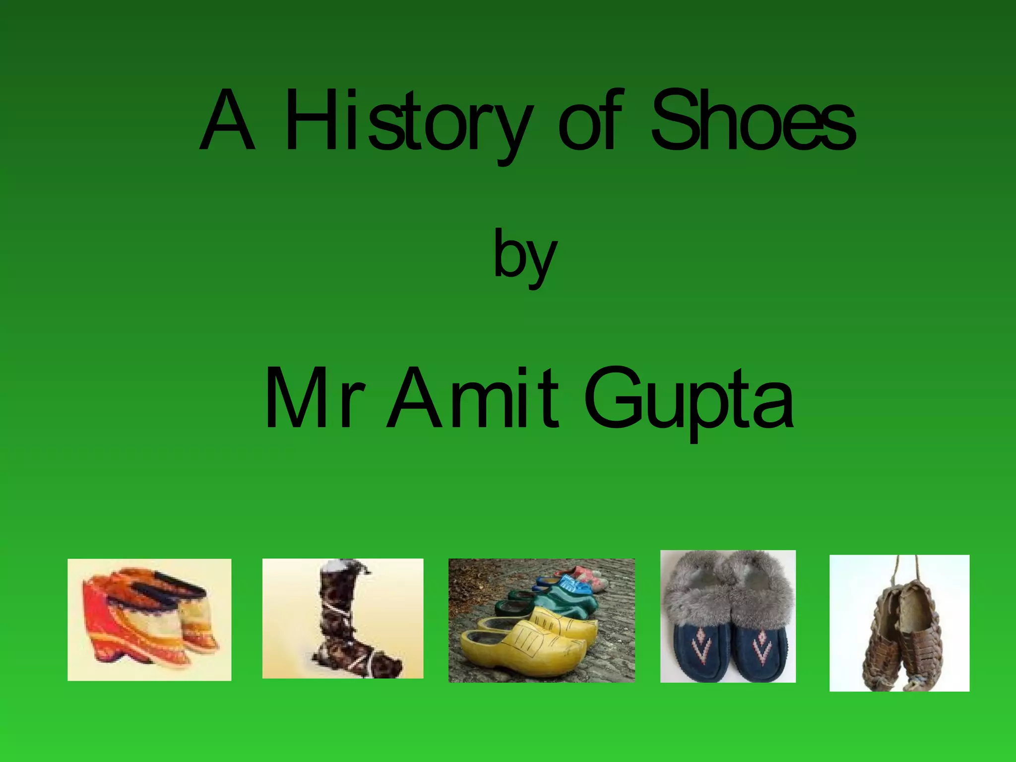 History of-shoes | PPT