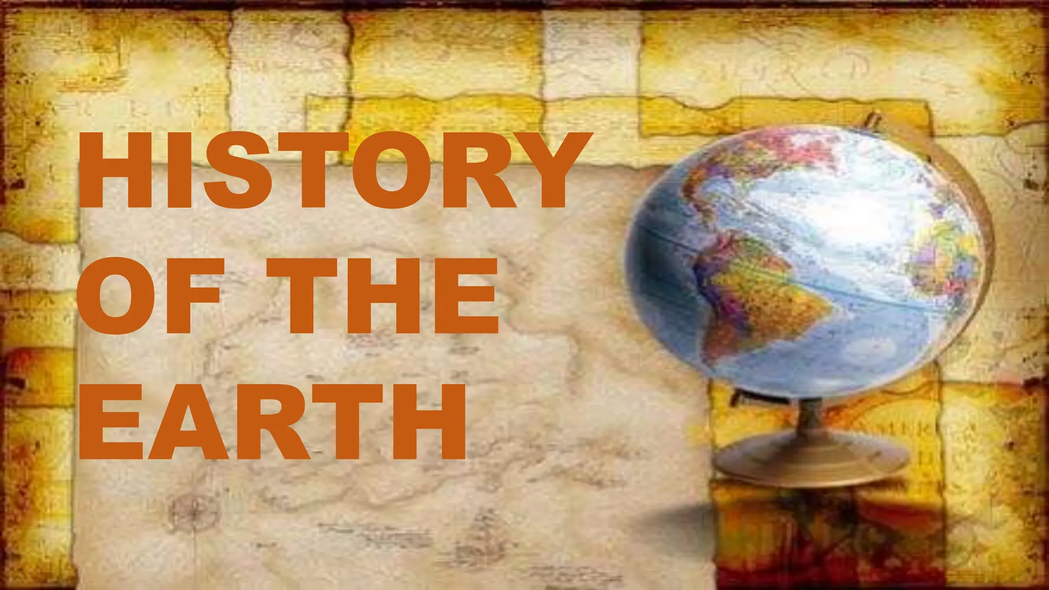 History of the Earth by Group 4- HUMSS 11 | PPTX