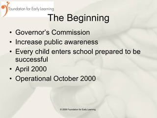 History Of The Foundation For Early Learning | PPT