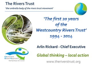 The History of the Westcountry RIvers Trust | PPT