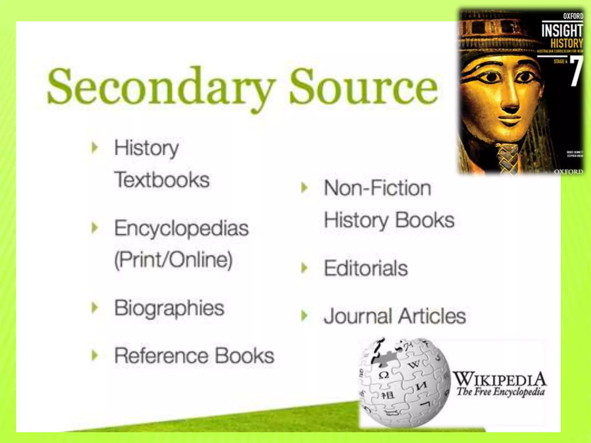 History sources archaeology primary & secondary sources | PPTX