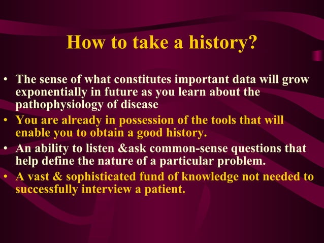 History Taking. | PPT | Infectious Diseases | Diseases and Conditions