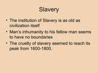 History 1301 7 9-05 1600's slavery ch 3 intro | PPT
