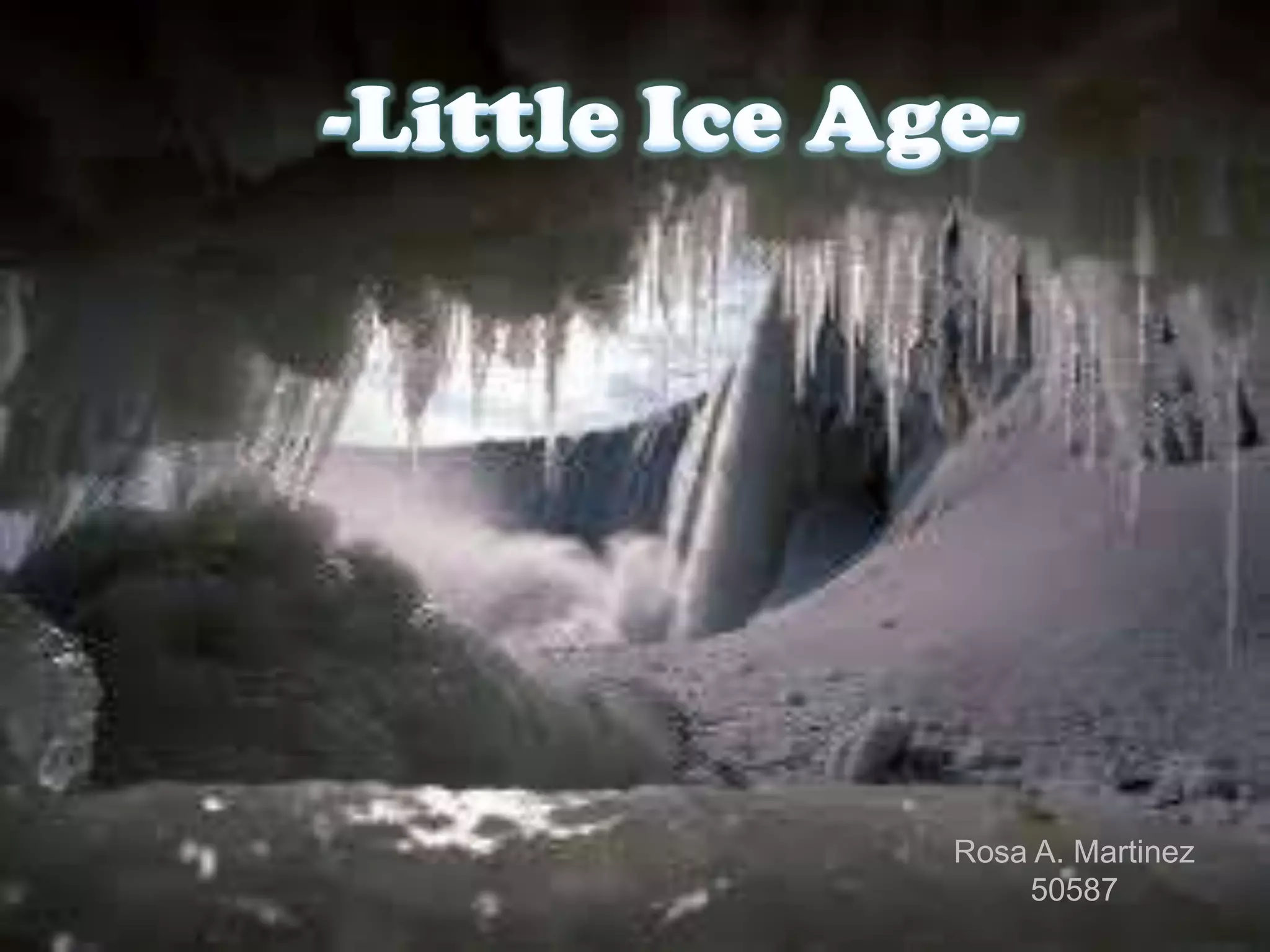 Hist.141 (Little Ice Age) | PPTX