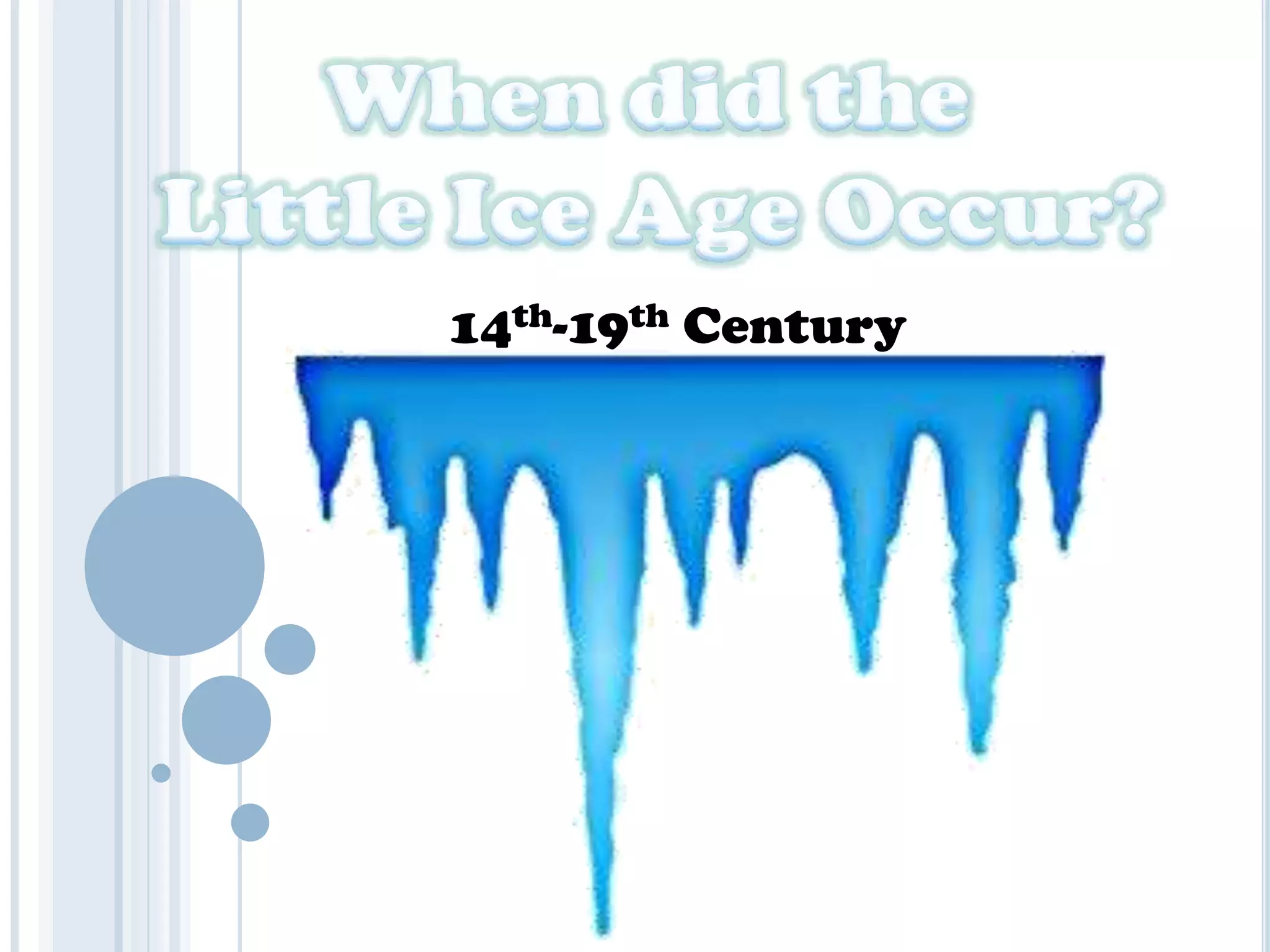 Hist.141 (Little Ice Age) | PPTX