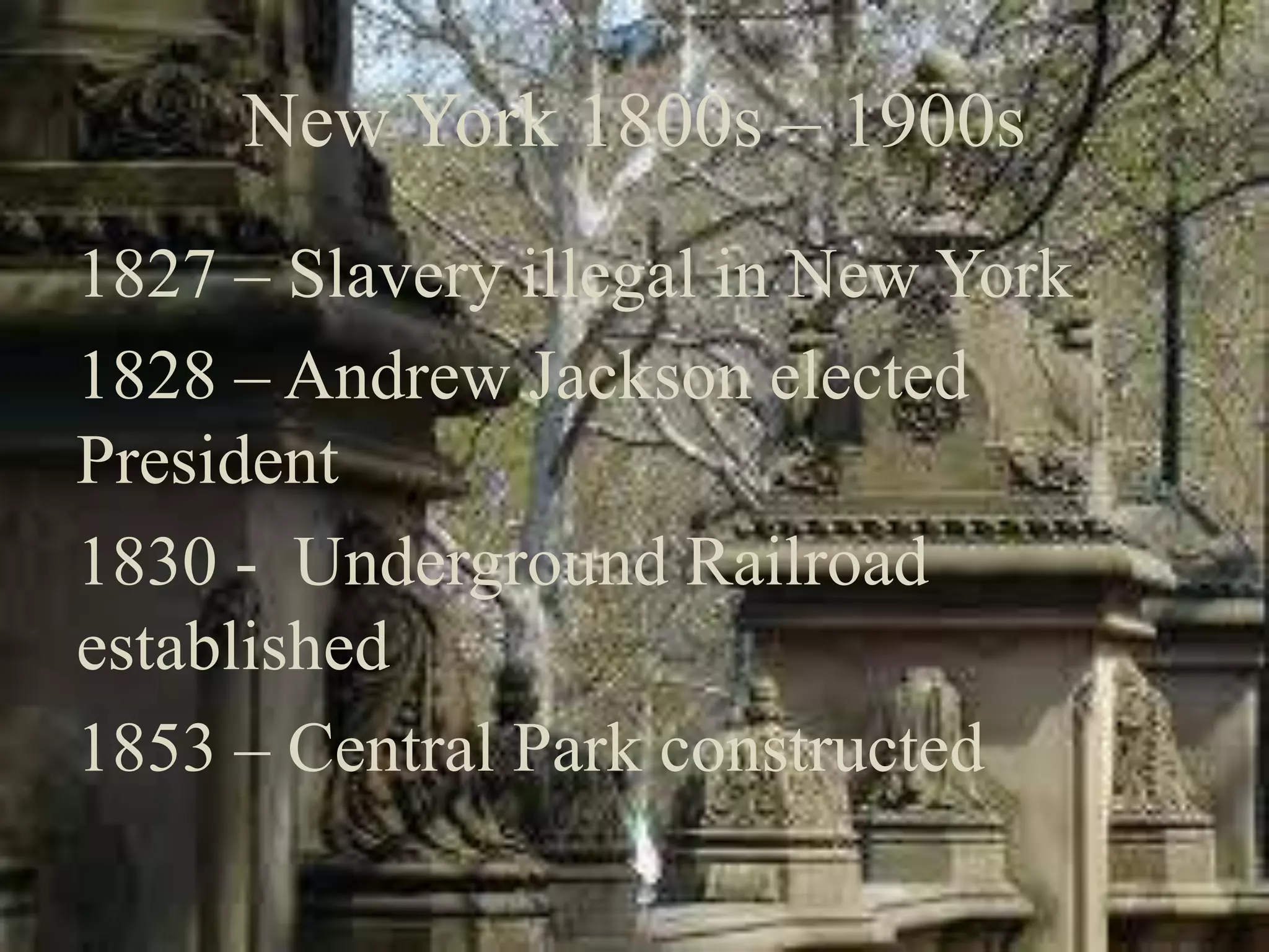 History 141 New York Timeline 1800s – 1900s | PPTX