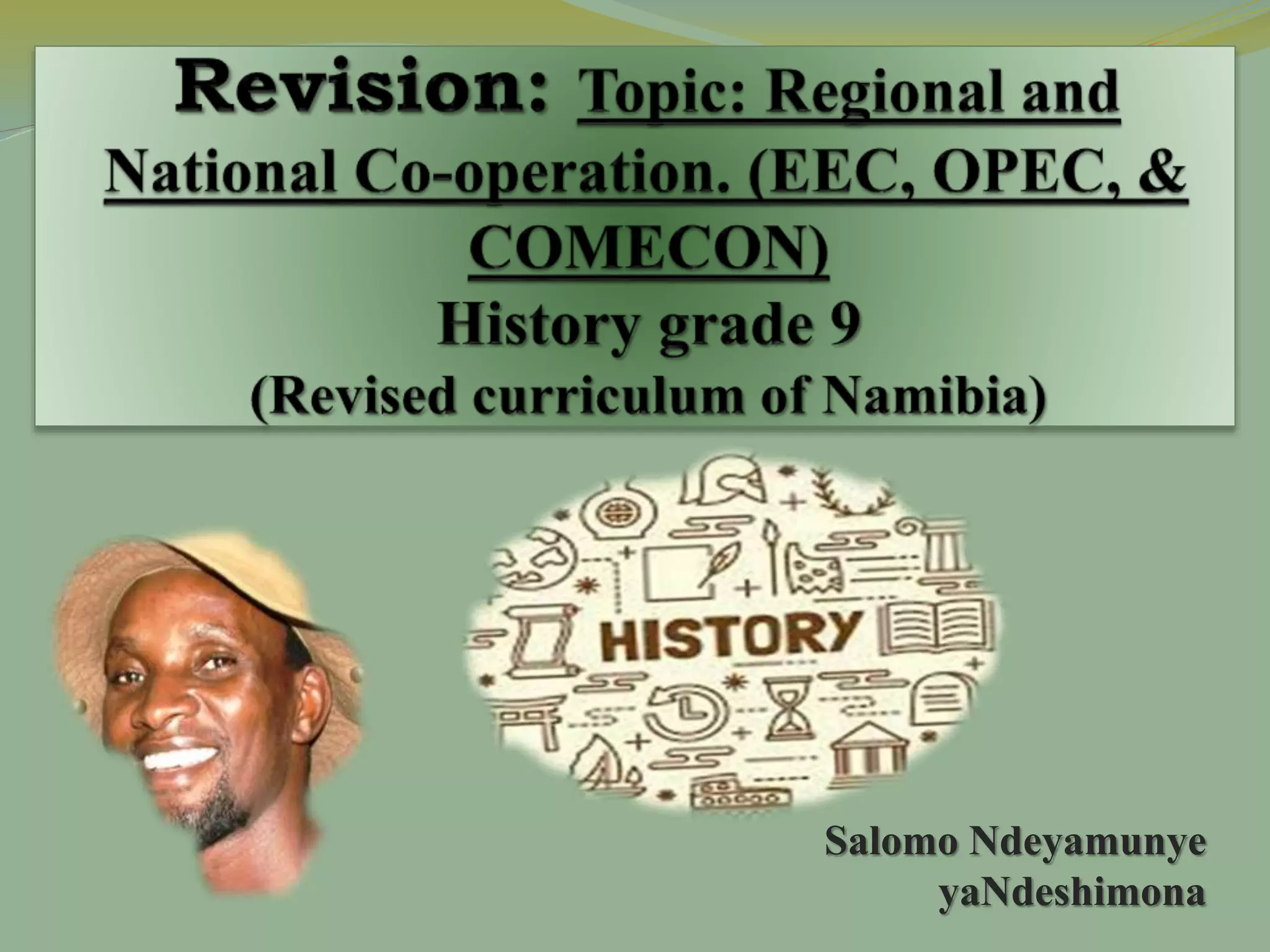 History 9 Q and A reveision Regional and National Co-operation. (EEC ...
