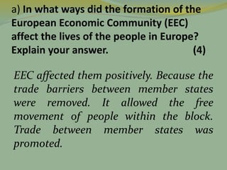 History 9 Q and A reveision Regional and National Co-operation. (EEC ...