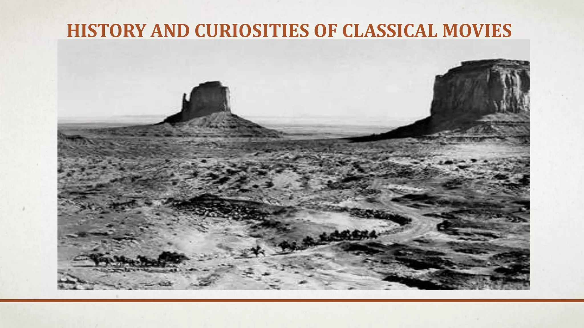 History and curiosities of clasical movies | PPTX