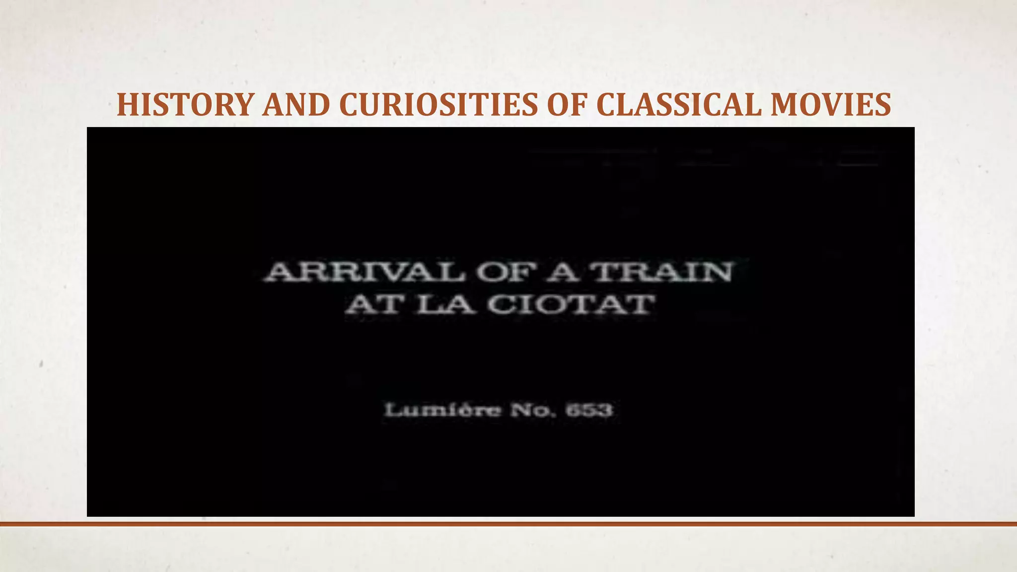 History and curiosities of clasical movies | PPTX
