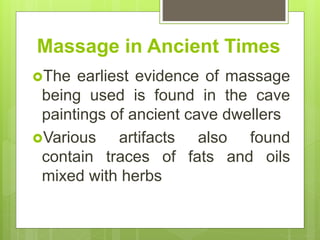 History and development of massage | PPTX