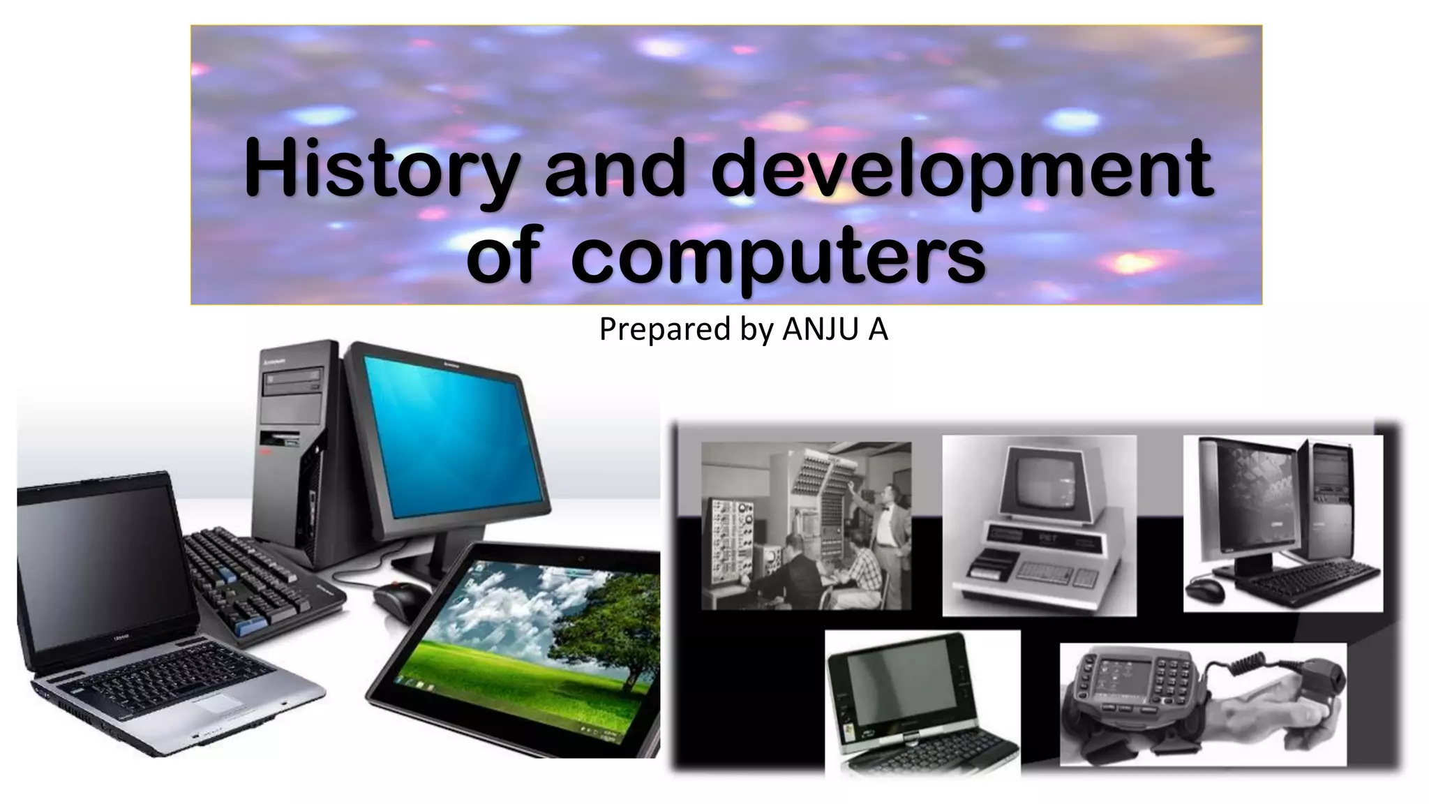 History and development of computers | PPT