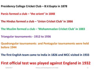 History and development of Cricket | PPTX