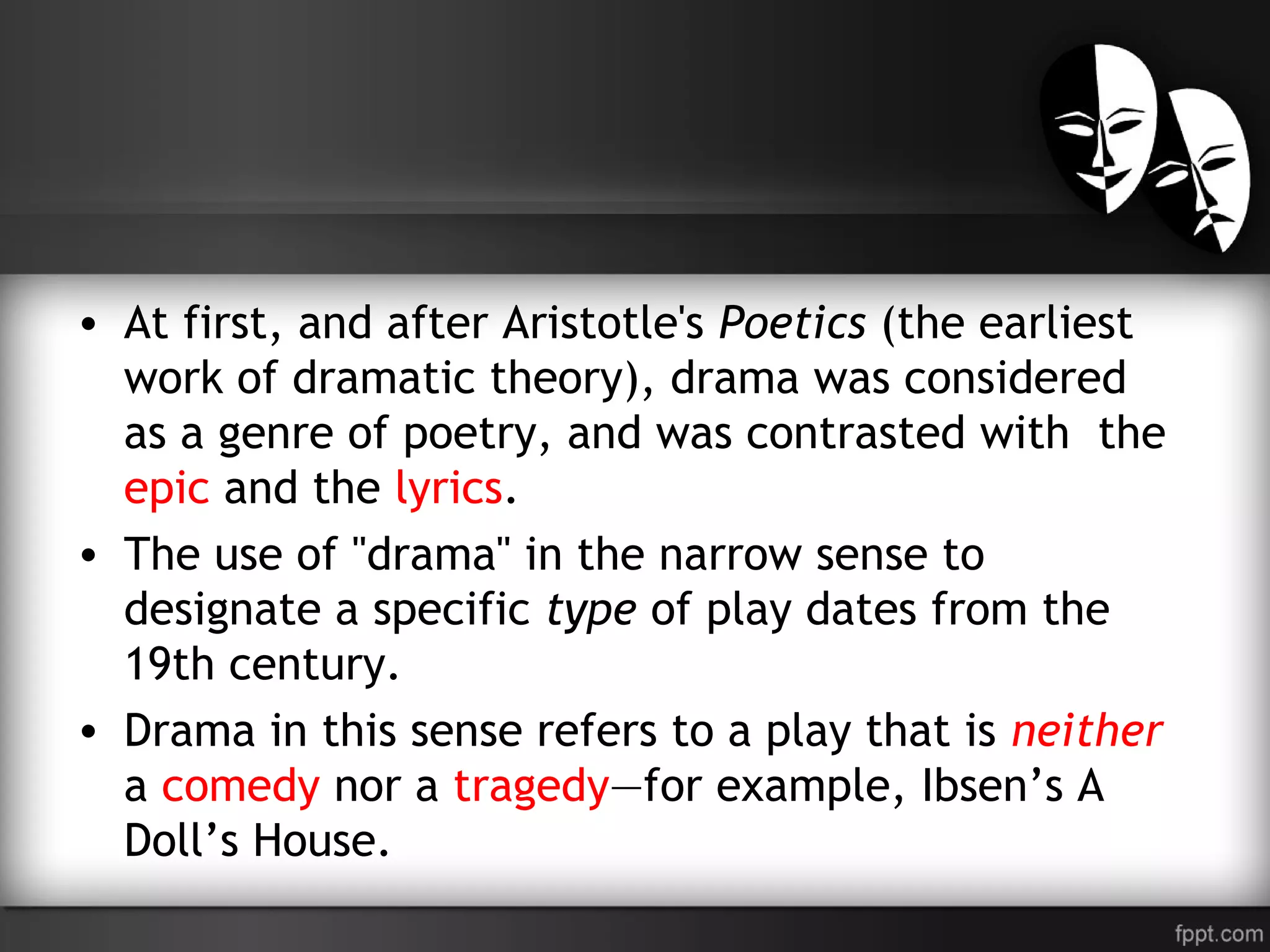 History and development of drama | PPT