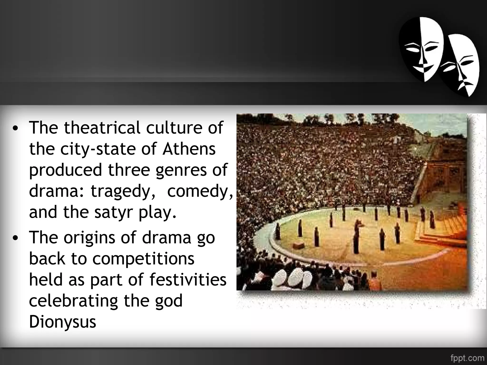 History and development of drama | PPT
