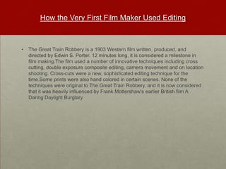 History and Development of Editing | PPT