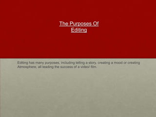 History and Development of Editing | PPTX