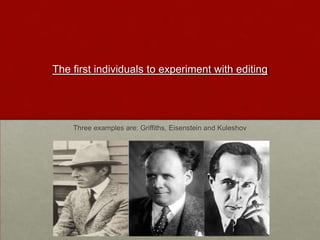 History and Development of Editing | PPTX