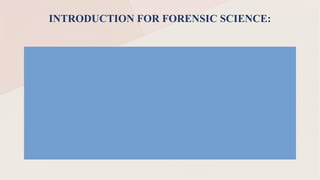 History and Development of Forensic Science, scope, Settings of ...