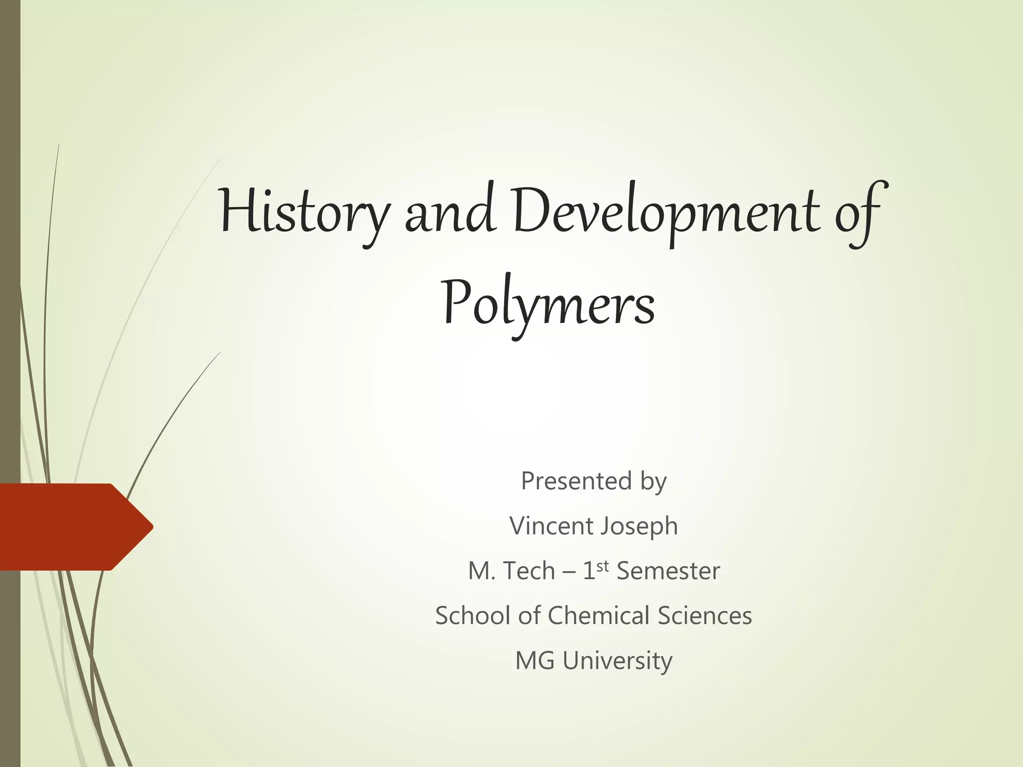 History and development of polymers | PPTX