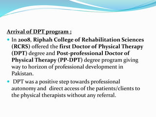 History and devolopment of physical therapy globaly and in pakistan. | PPT