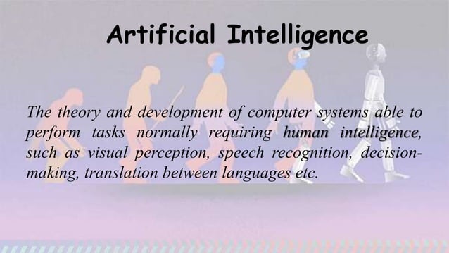 History+and+Evolution+AI and its advantages | PPTX | Artificial Intelligence | Technology ...