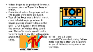 History and evolutions of music videos | PPTX