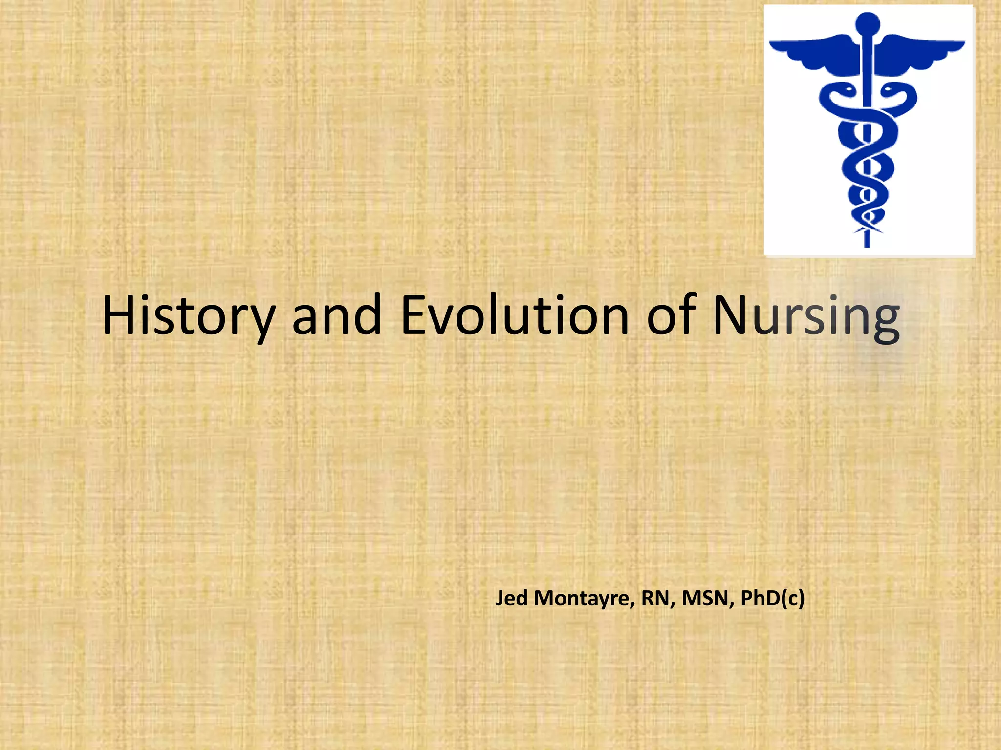 History and Evolution of Nursing | PPTX