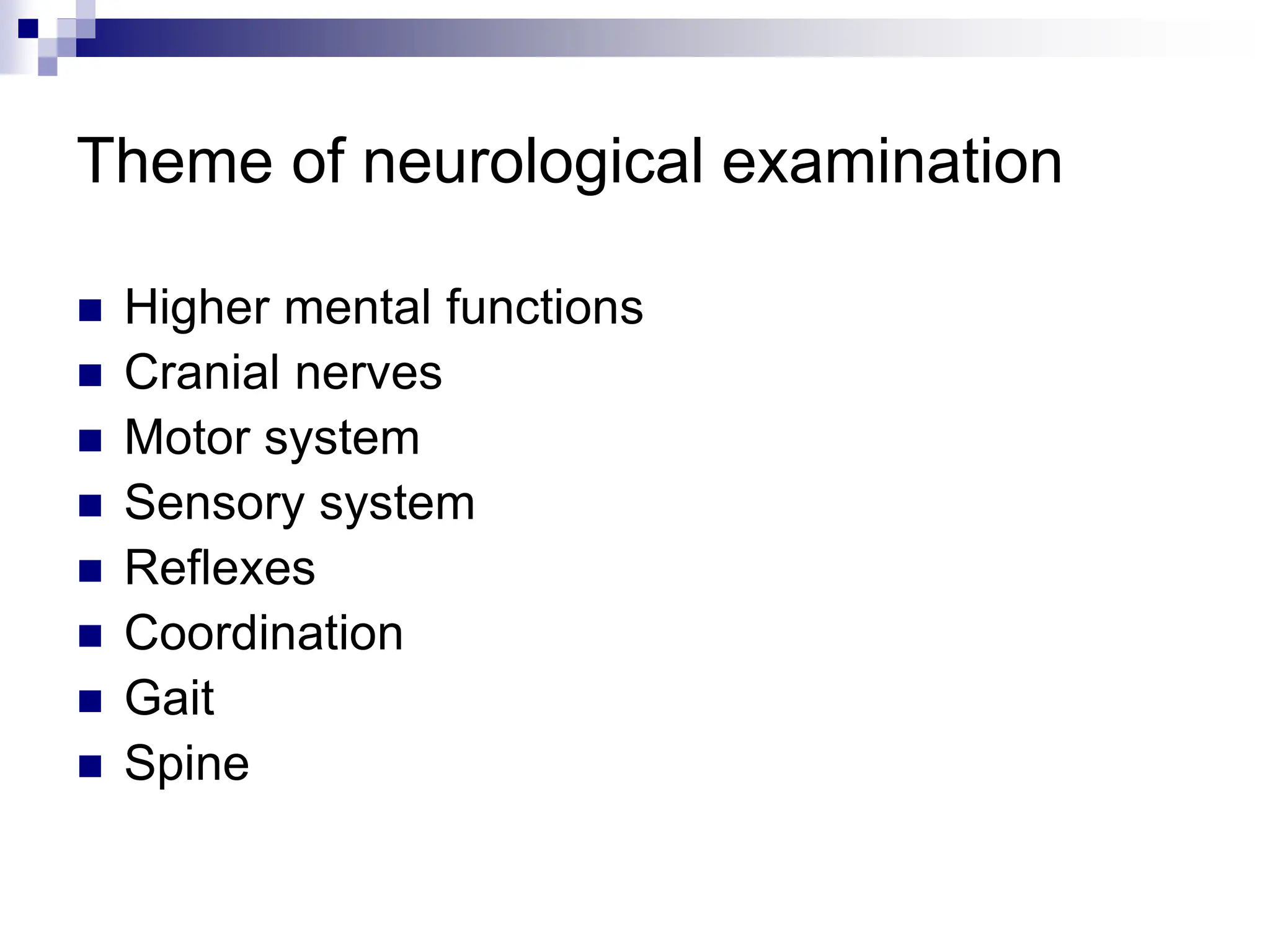 History and examination of nervous system- Part II.ppt