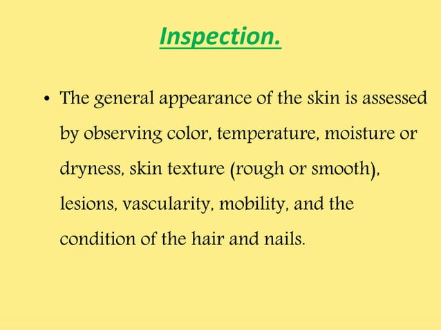 History and physical assessment of integumentary system | PPTX