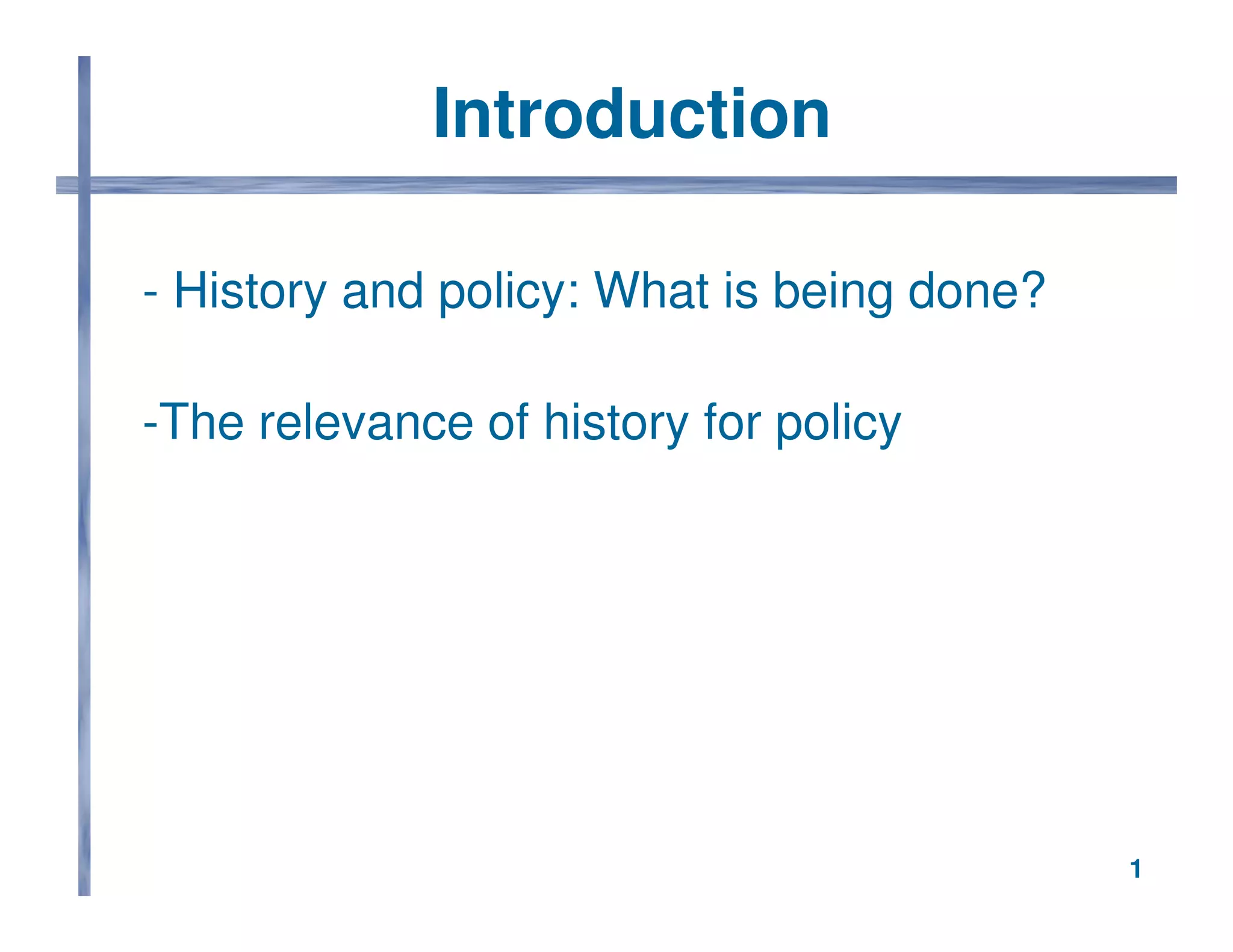 History And Policy A Typology Of Approaches And Its Uses Revised Ppt