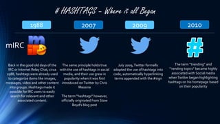 History and Power of #hashtags | PPT