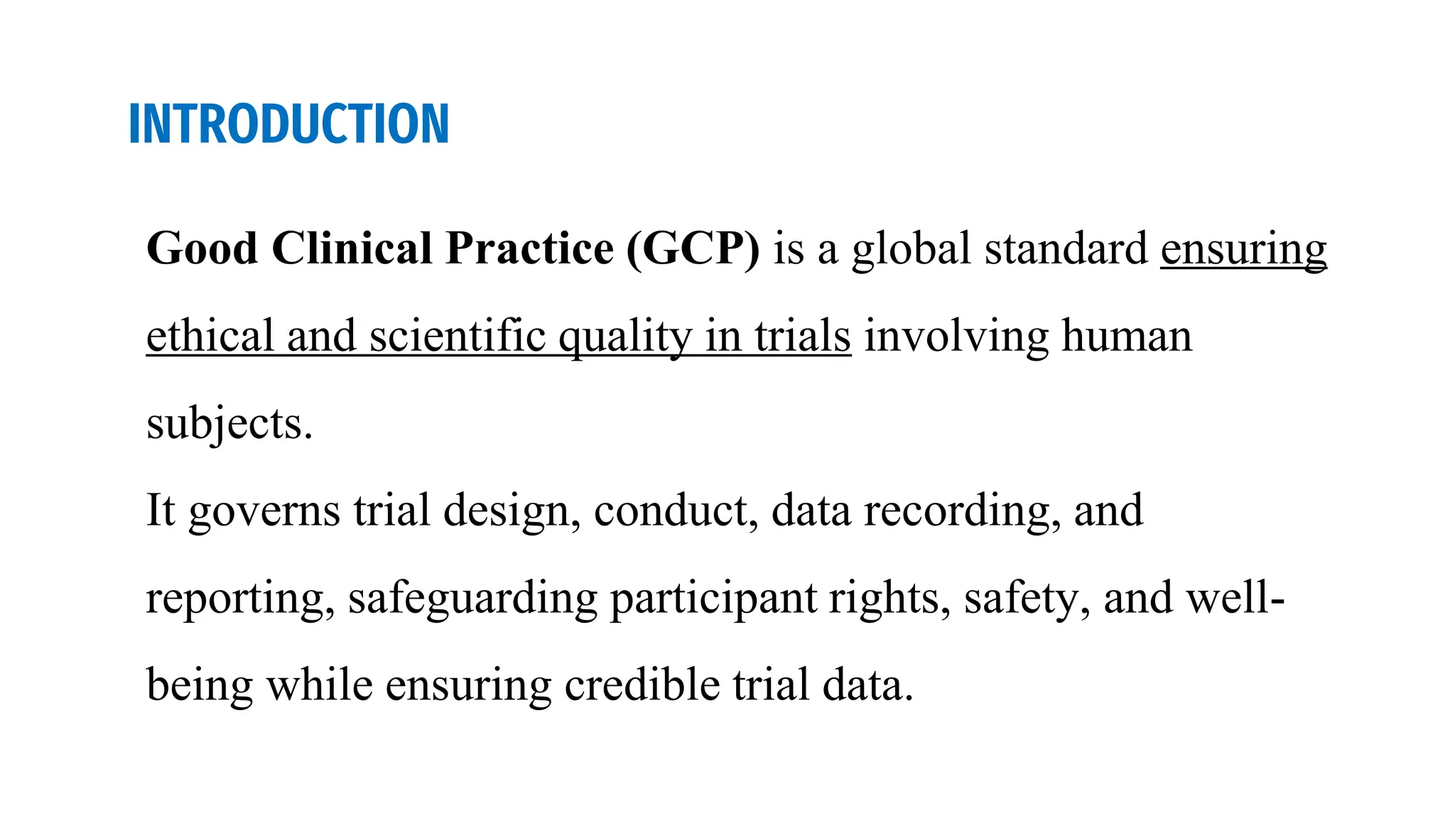 History and principles of ICH Good Clinical Practices (GCP) | PPTX