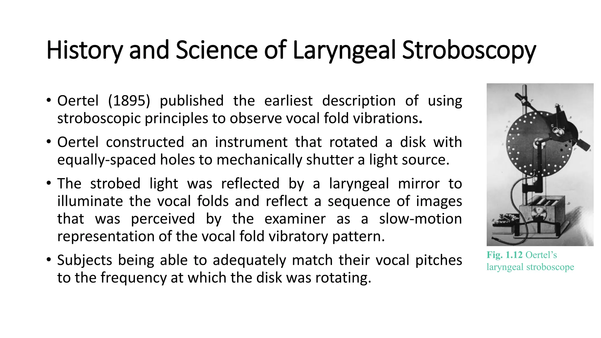 History and Science of Laryngeal Stroboscopy.pptx