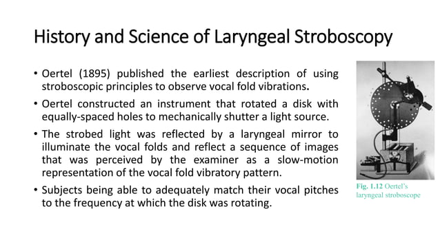 History and Science of Laryngeal Stroboscopy.pptx