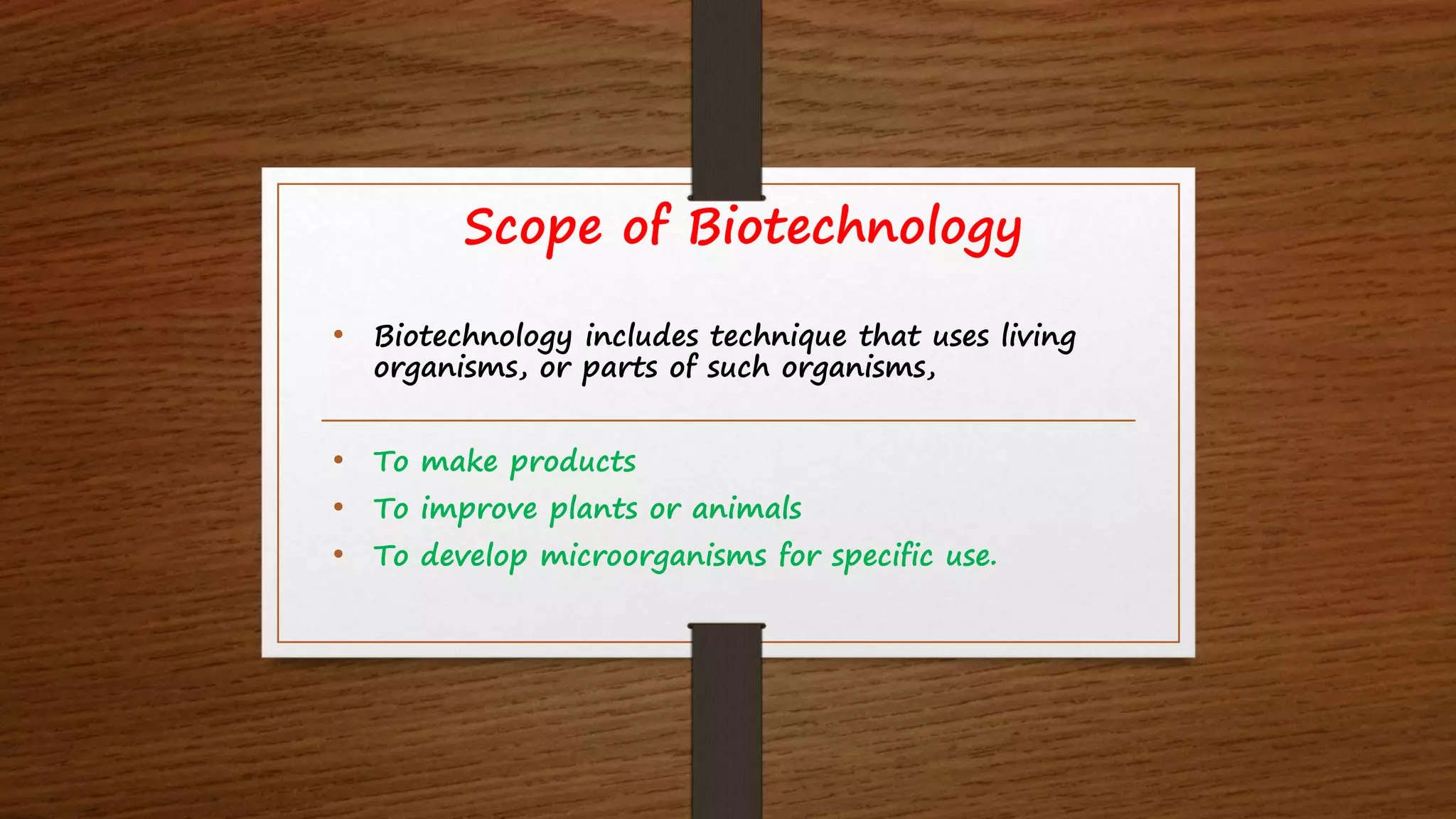 History and scope of biotechnology | PPTX