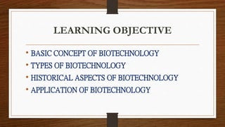 History and scope of biotechnology | PPTX