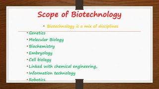 History and scope of biotechnology | PPTX