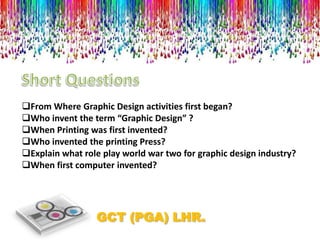 History and scope of graphic design by atif akhtar | PPTX