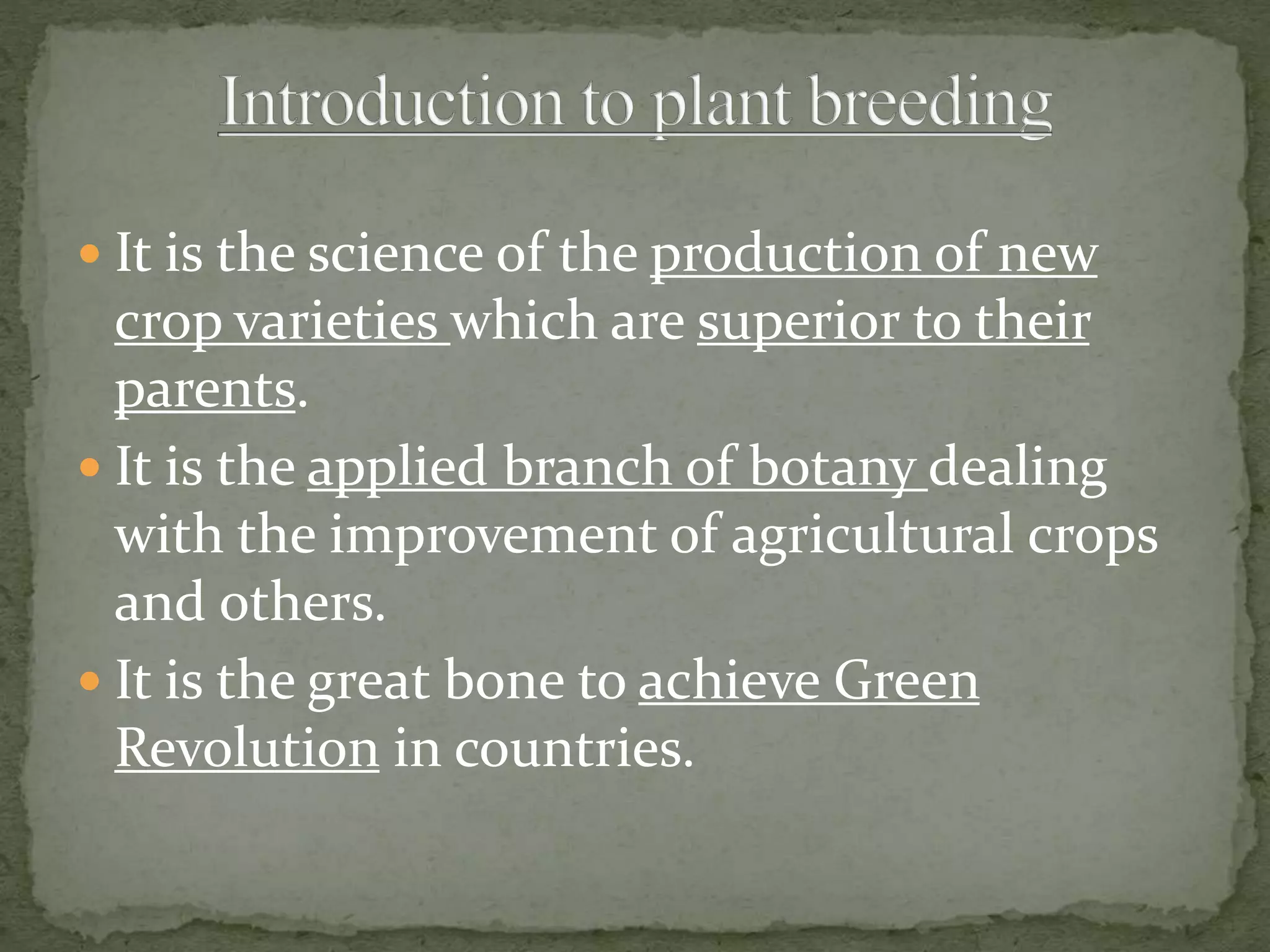 History and scope of plant breeding. | PPTX