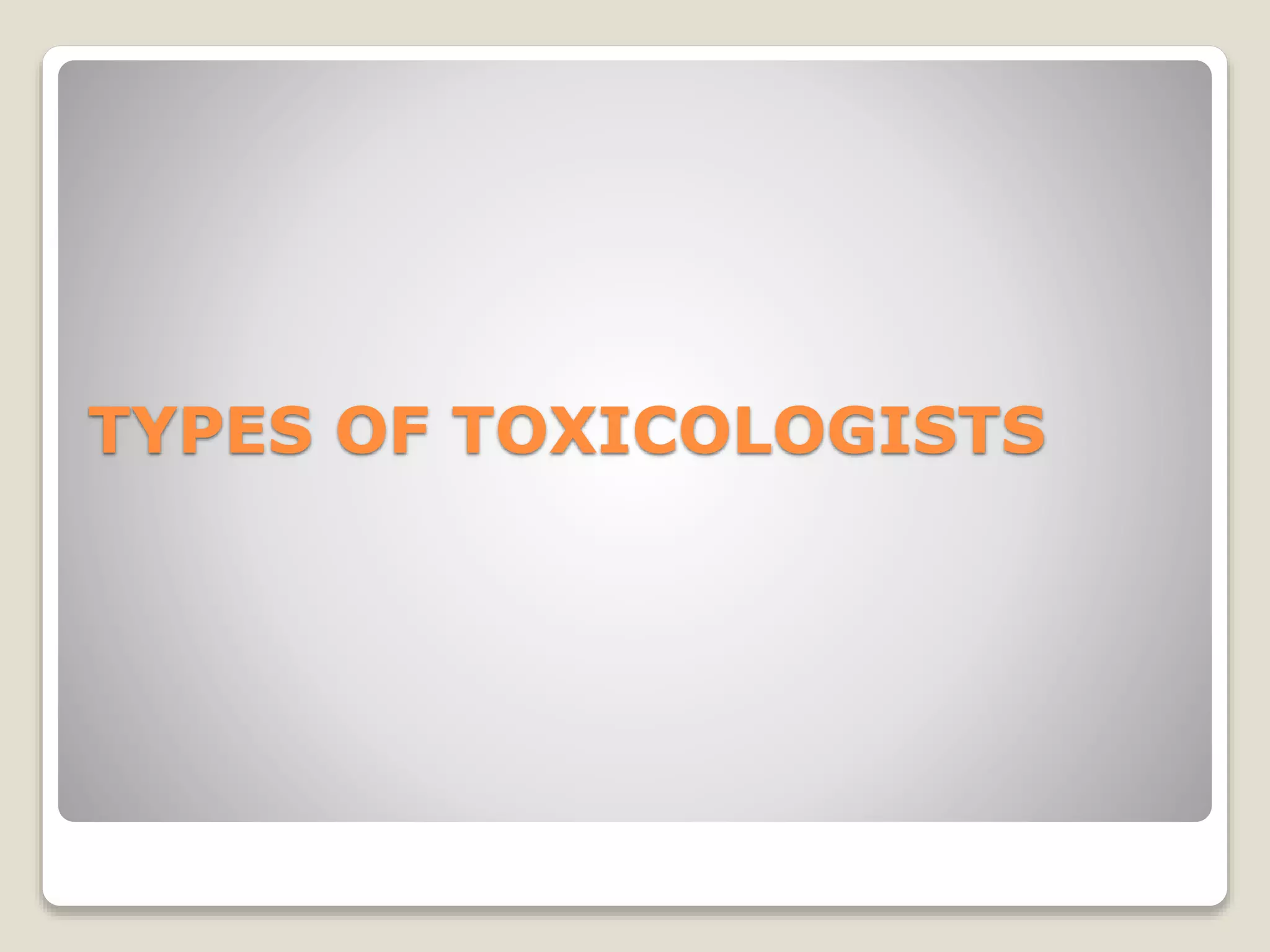 History and scope of toxicology | PPTX