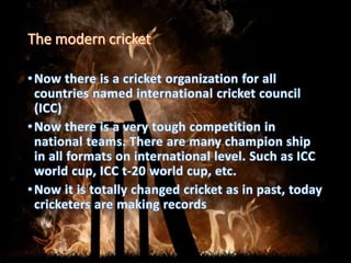 History and sports the story of cricket | PPT
