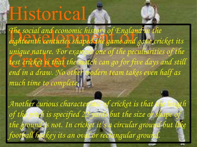History and sport the story of cricket | PPTX